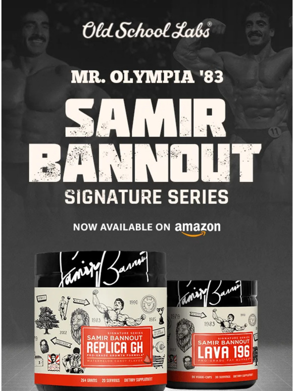 Old School Labs: Pro-Grade Samir Bannout formulas now on Amazon! | Milled