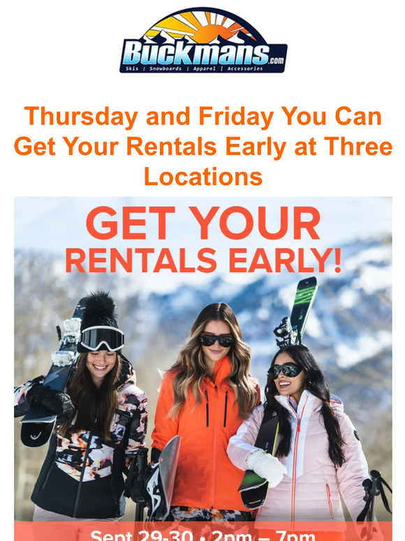 buckmans.com: Get your rentals early at these three locations! | Milled