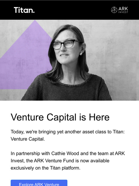 Titan: Introducing The ARK Venture Fund - exclusively on Titan. | Milled