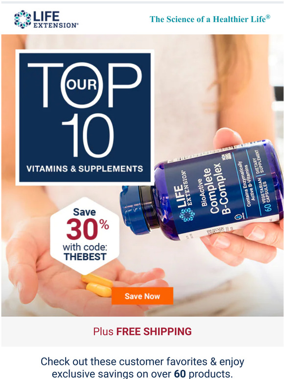 LIFE EXTENSION: [EXCLUSIVE SALE] Save on Our Top 10 Formulas | Milled