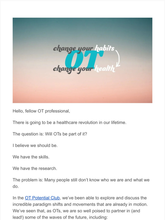 OT Potential: OT: Change Your Habits → Change Your Health | Milled