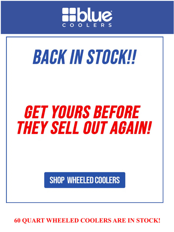 Blue Coolers: Wheeled Coolers are back in Stock for select Sizes! | Milled