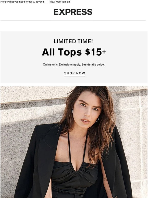 Express: ALL TOPS $15+ | Strengthen your core (styles) | Milled
