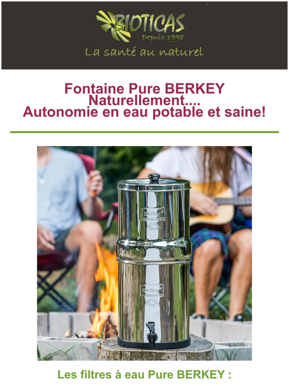 Bioticas: NOUVEAU ! Pure Berkey full INox - L'eau pure à la maison | Milled
