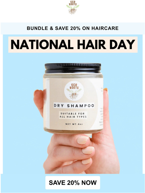 EcoRoots: Happy National Hair Day! | Milled