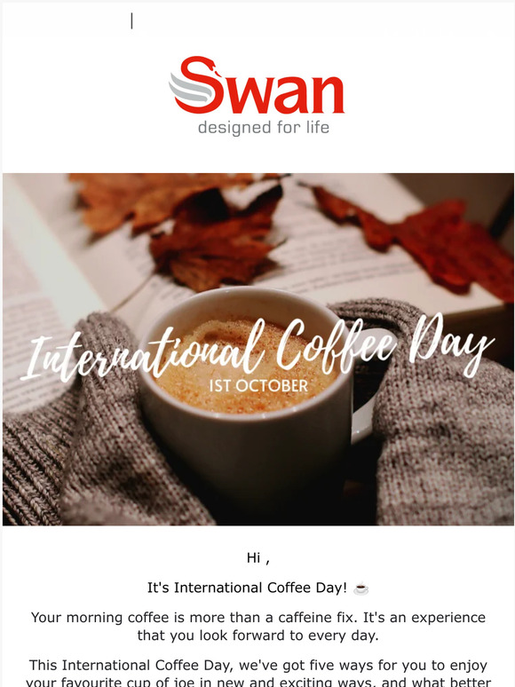 Swan: The Perfect Blend - Swan & International Coffee Day! | Milled
