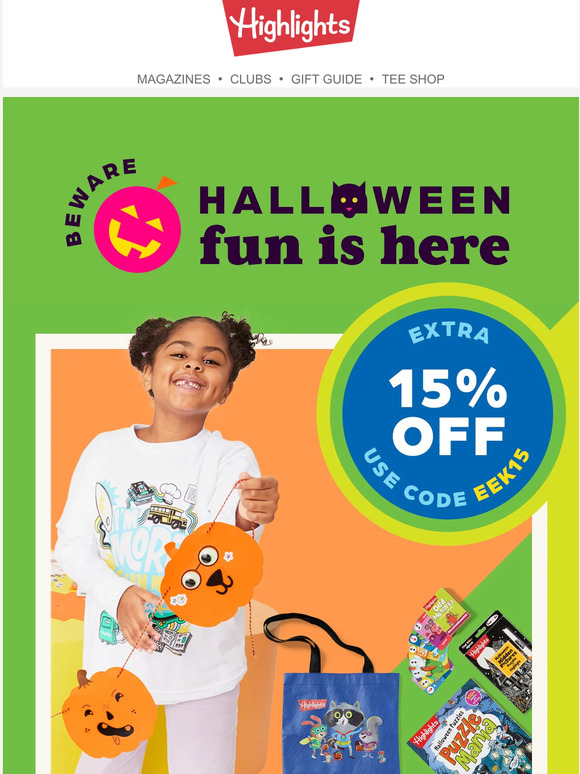 Highlights for Children: BOO! 👻 Spellbinding savings just for you 🔮 ...