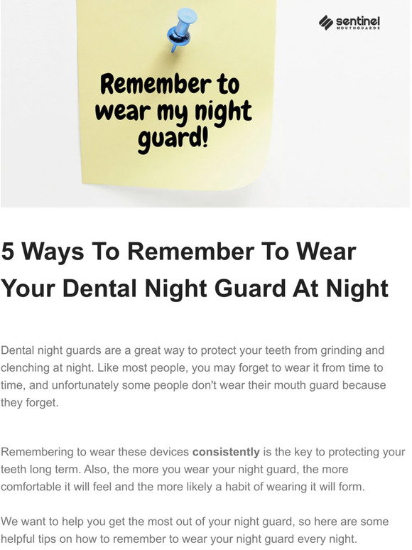Sentinel Mouthguards: Forget to Wear Your Night Guard? Here Are 5 Ways ...