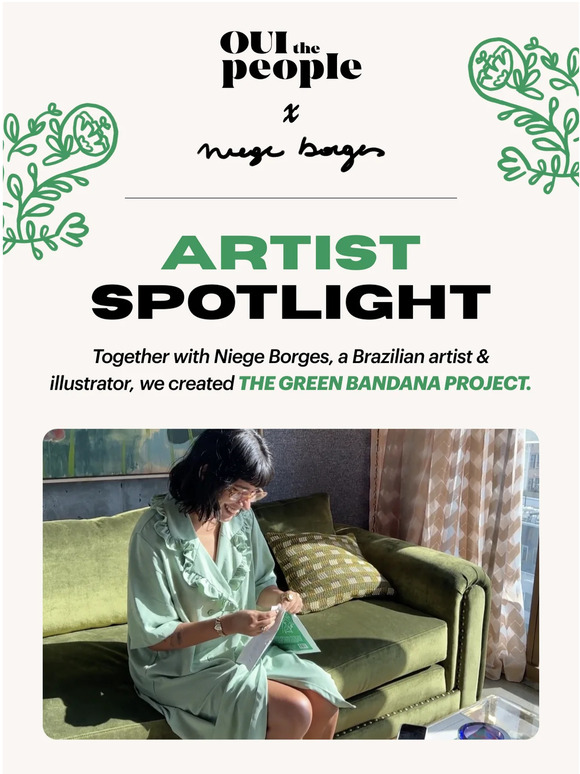 OUI the People: Meet the Artist behind THE GREEN BANDANA PROJECT | Milled