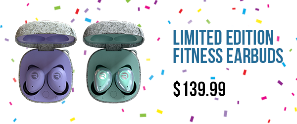 Raycon: NEW Limited Edition Fitness Earbuds are back! | Milled