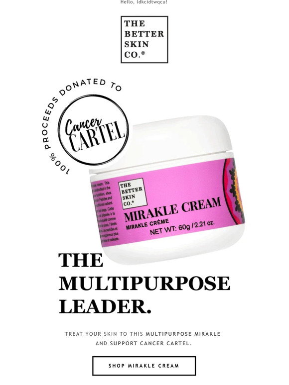 The Better Skin Co.: Support Cancer Cartel with Mirakle Cream Purchase ...