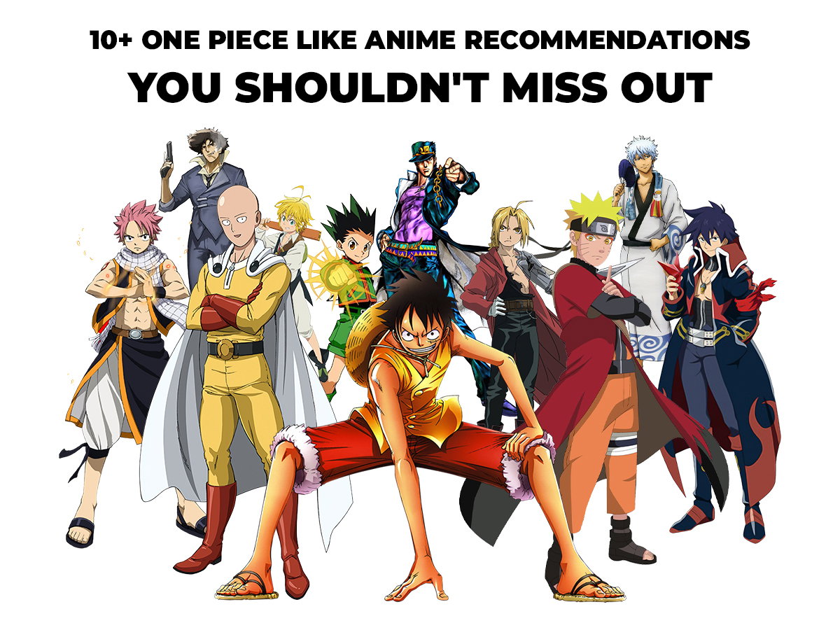 SAIYAN STUFF: 10+ One Piece Like Anime Recommendations You Shouldn’t ...