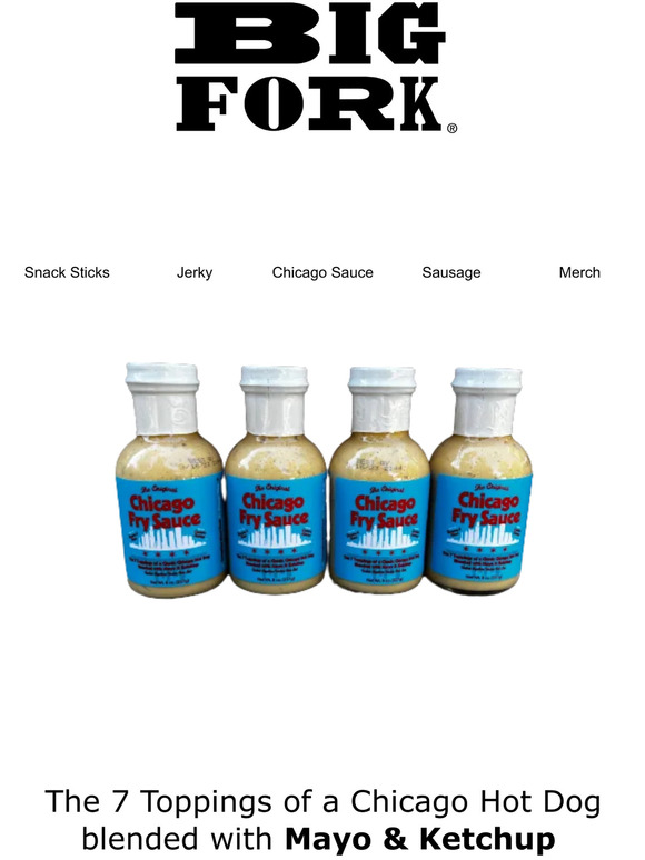 Big Fork Brands: Introducing Chicago Fry Sauce! | Milled