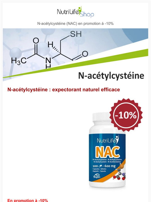 Nutrilife: N-acétylcystéine (NAC) - Expectorant naturel promotion -10% ...