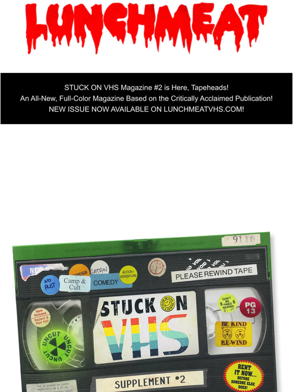 Lunchmeat VHS: STUCK ON VHS Magazine #2 Now Available! | Milled