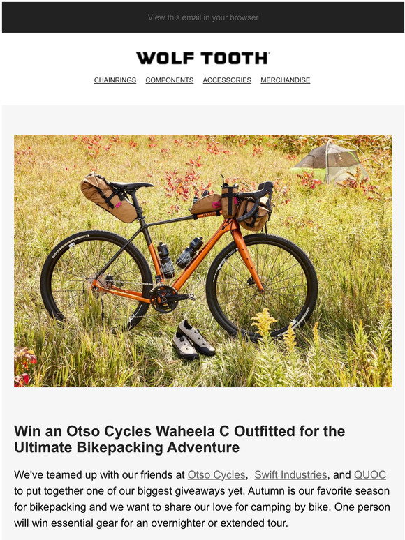 Wolf Tooth Components: Enter to Win an Otso Cycles Waheela C and ...