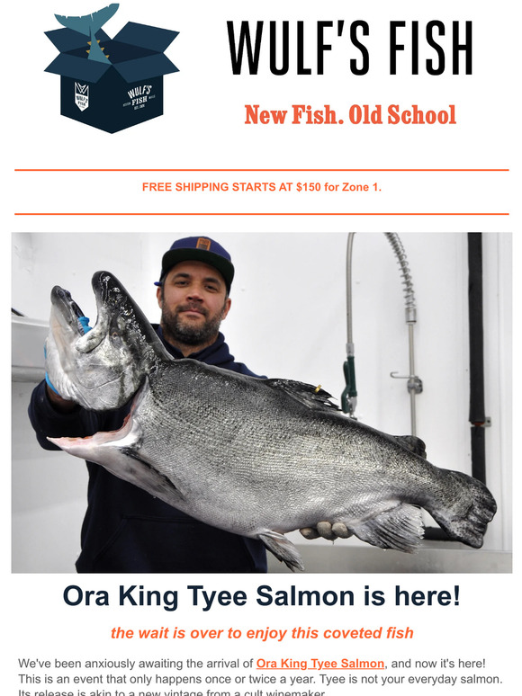 Wulf's Fish: Ora King Tyee Salmon is here! | Milled