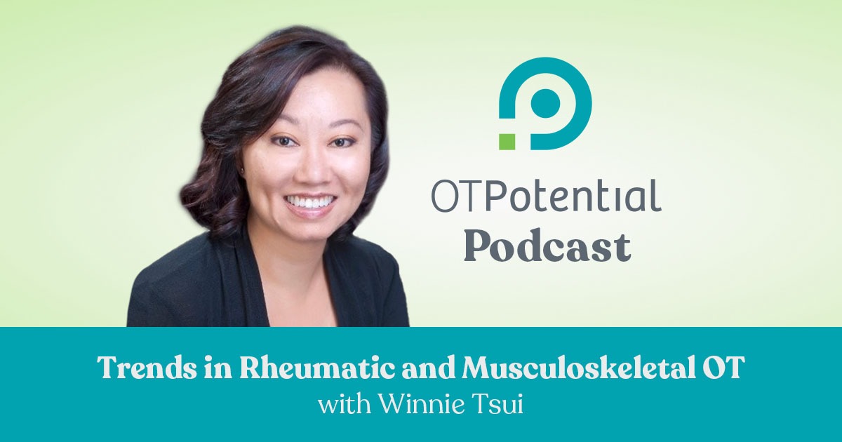 OT Potential: The OTP: The Future of MSK Care (and OT) with Winnie Tsui ...