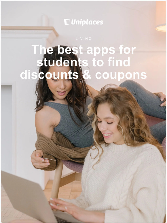 Uniplaces: 💰📱The best apps for students to find discounts & coupons ...