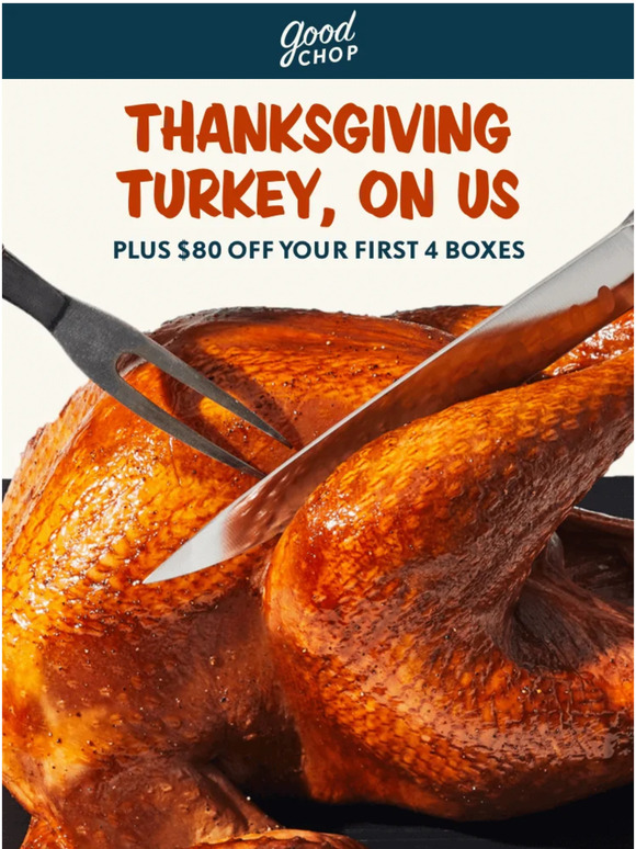 Good Chop: [Early Access] FREE Thanksgiving Turkey | Milled