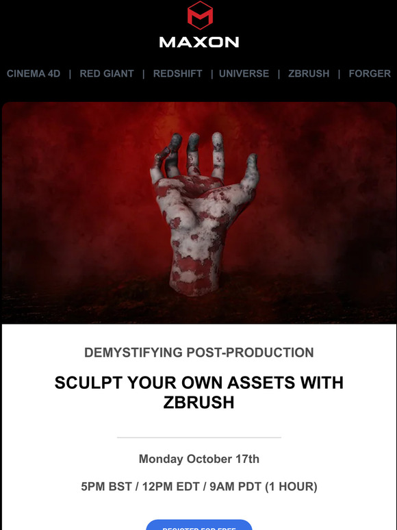 Maxon: ️FREE TRAINING | Mondays in October - Demystifying Post Production: Sculpt Your Own ...