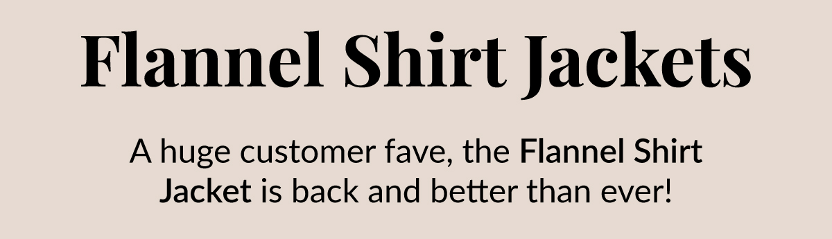 Peter Manning NYC: ALL NEW Flannel Shirt Jackets | Milled