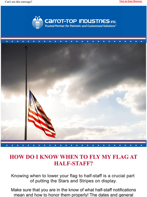Carrot-Top: Make Sure You Know the Half-Staff Rules and Calendar! | Milled