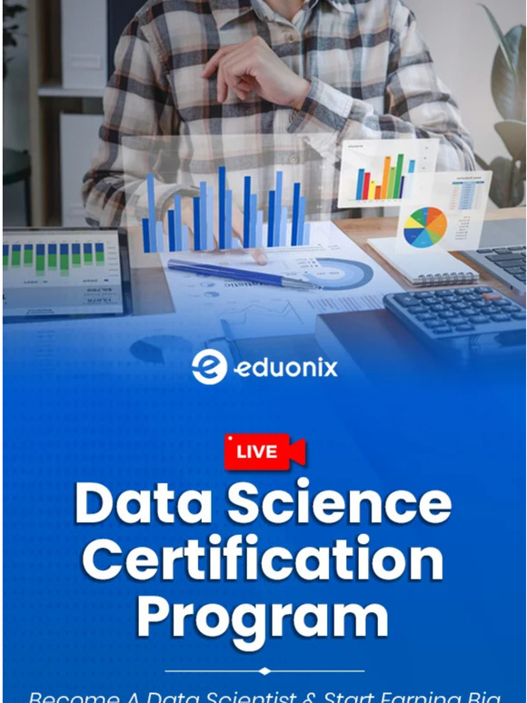 Eduonix: Join Live Data Science Program | Get Certified In Data Science | Milled