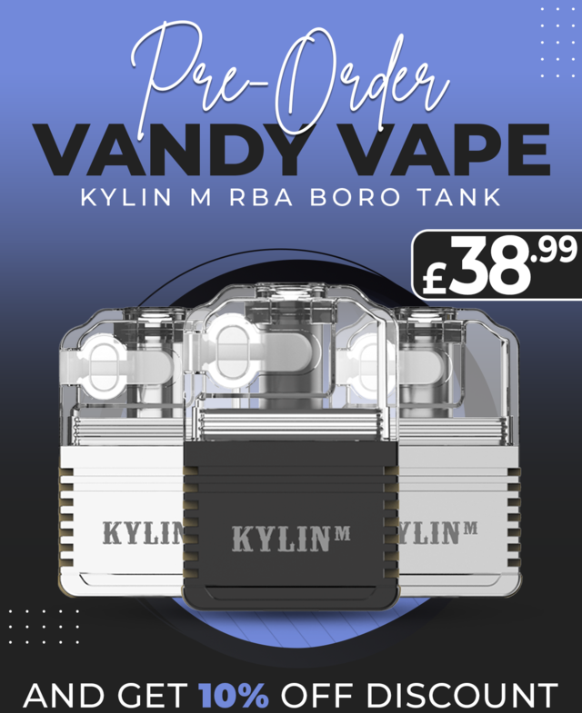 Ecig One: 🔥 PRE-ORDER VANDY VAPE KYLIN M RBA BORO TANK! 🔥 | Milled