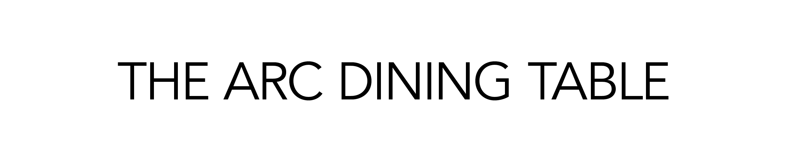 EQ3: Introducing the Arc Dining table | Milled