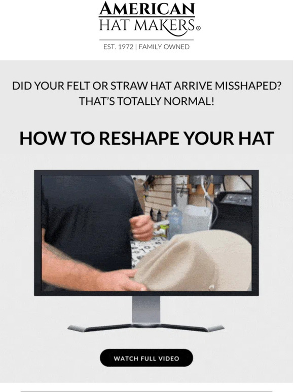 American Hat Makers: Wondering How To Reshape Your Hat? | Milled