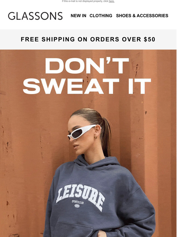 Glassons: Don't Sweat It | Milled