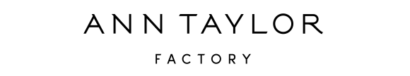Loft: Welcome to Ann Taylor Factory! | Milled