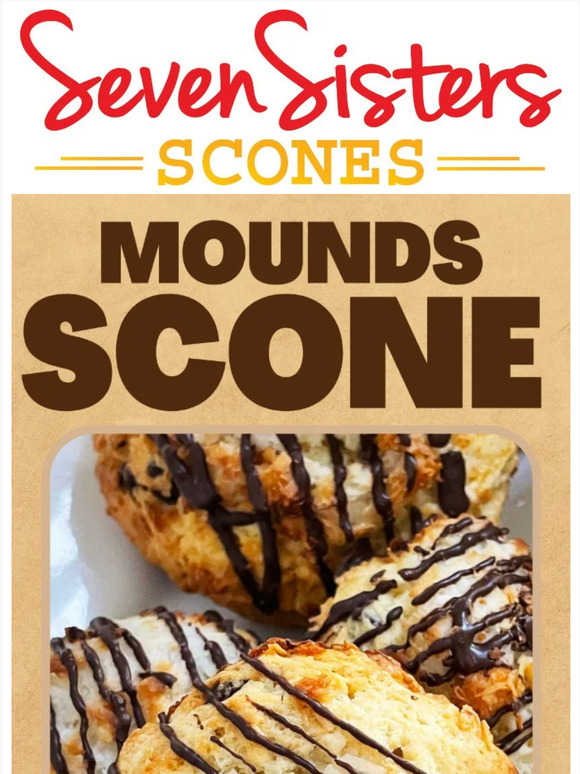 Seven Sisters Scones: 😋 Our NEWEST Sweet Scone😋 | Milled