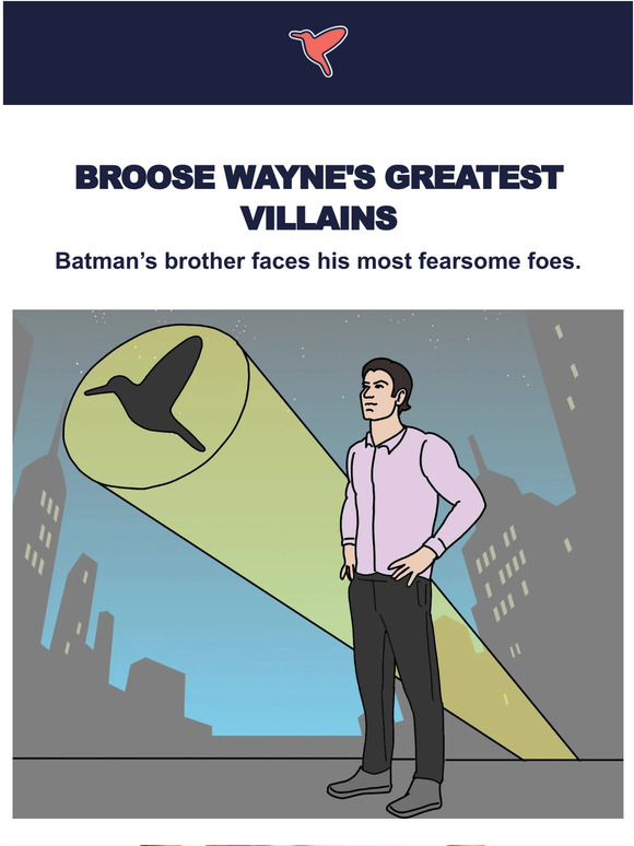 Birddogs: Broose Wayne's Greatest Villains | Milled
