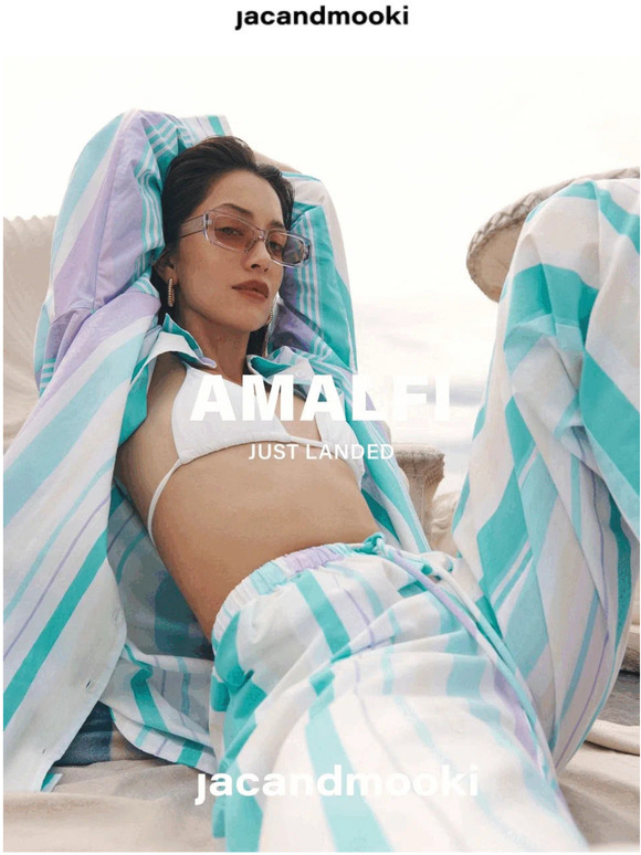 Jac and Mooki: Just landed: SS22 / Resort - AMALFI | Milled