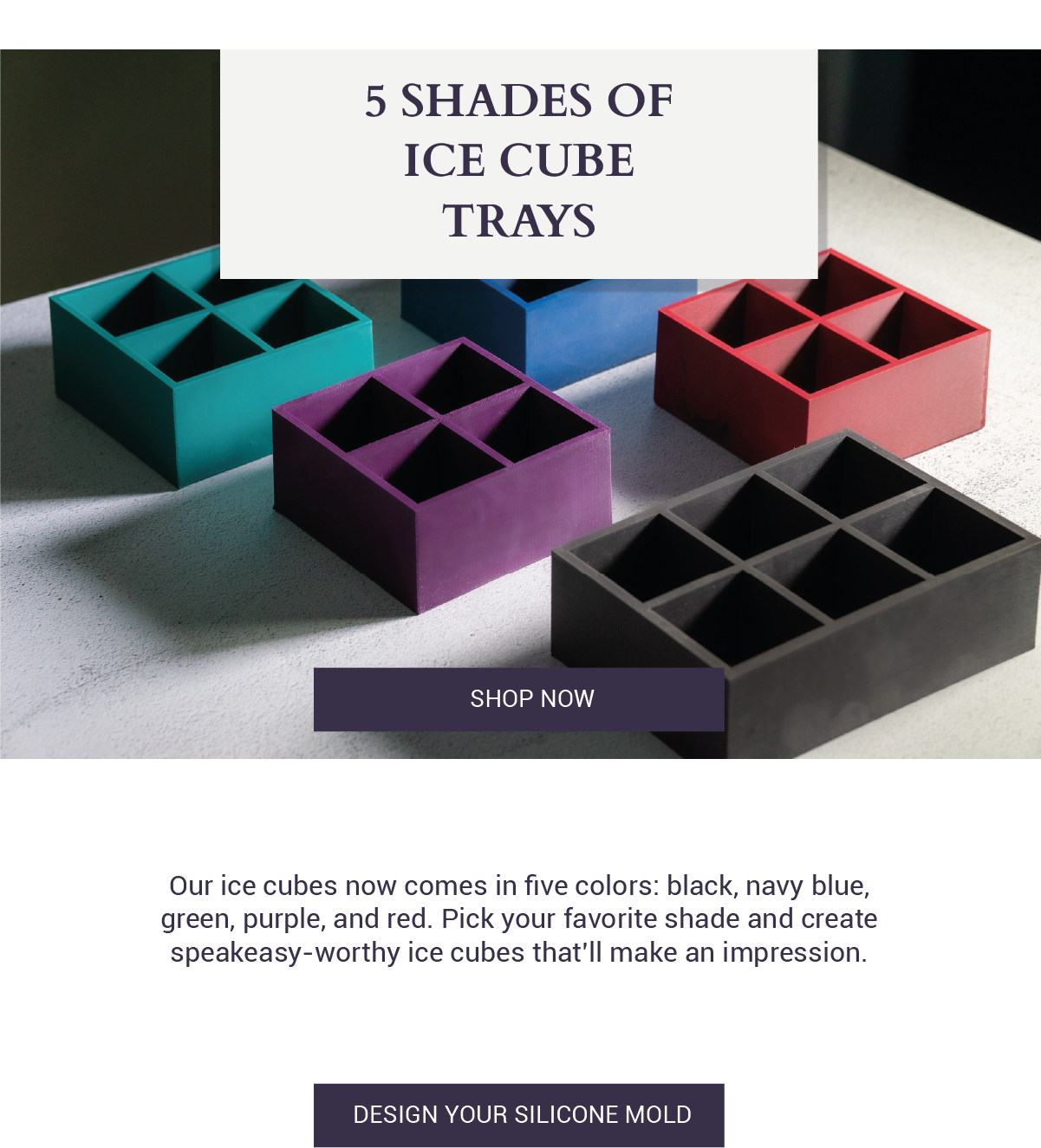 Astec Designs LLC / Siligrams: 5 shades of ice cube trays! | Milled