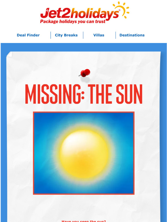 Jet2holidays: Missing: The sun | Milled