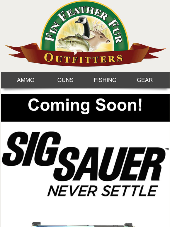 Fin Feather Fur Outfitters: Just Released From Sig Sauer! | Milled