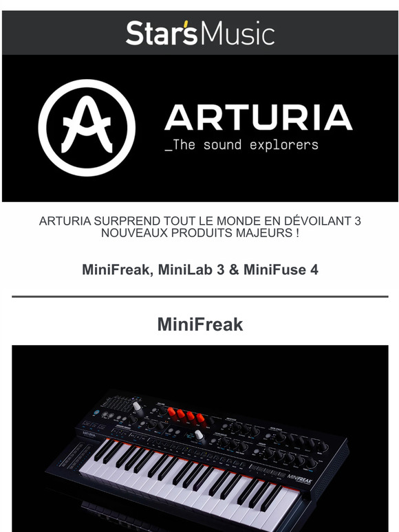 Star's Music: 🔥 [NEWS ARTURIA] - MiniFreak, MiniLab 3 & MiniFuse 4 ...