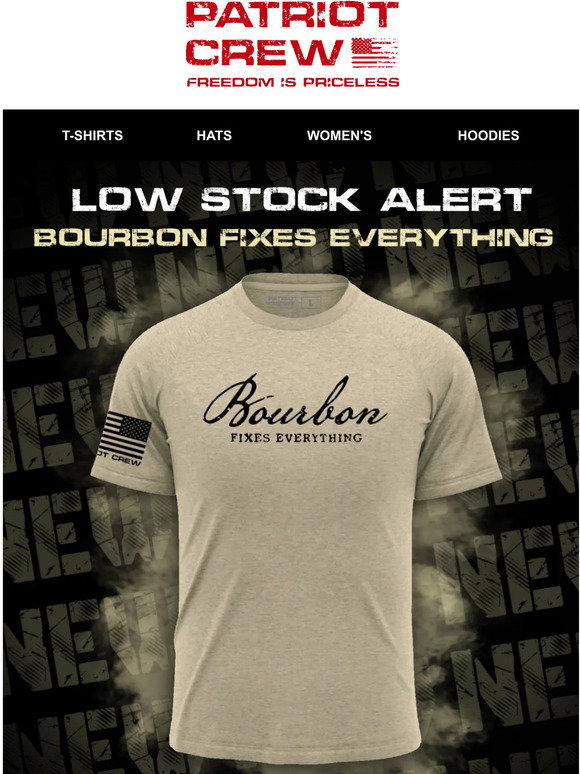 Patriot Crew: {LOW STOCK) Bourbon Fixes Everything 🥃 | Milled