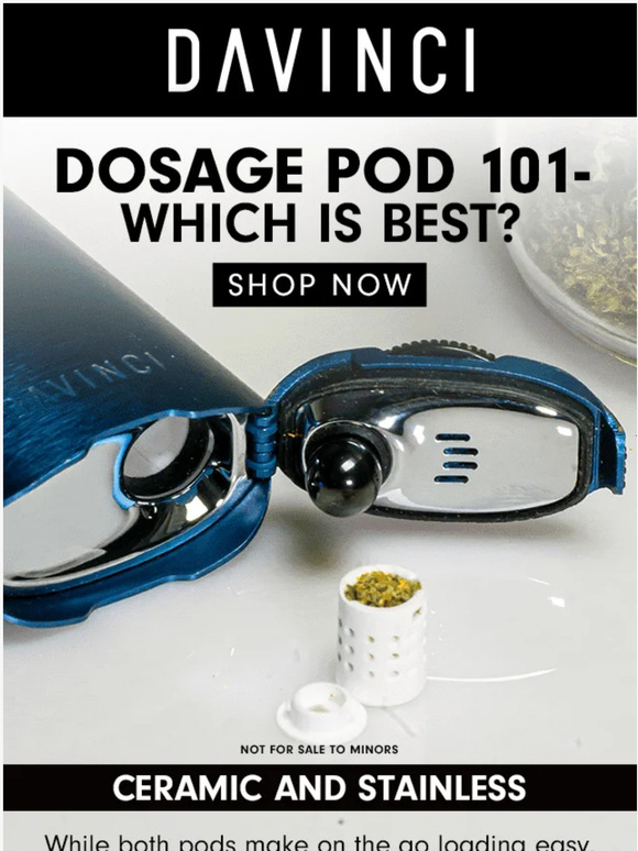 DaVinci Vaporizer: Upgrade your next sesh with our dosage pod | Milled