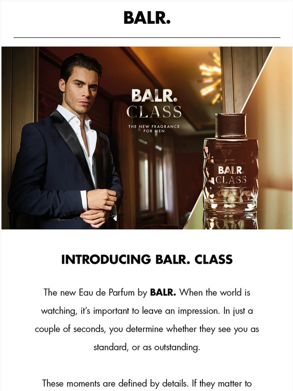 BALR: BALR. CLASS the new Eau de Parfum | Milled