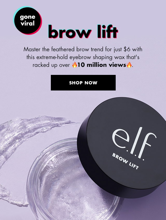 Elf Cosmetics: “Everyone’s been talking about Brow Lift” | Milled