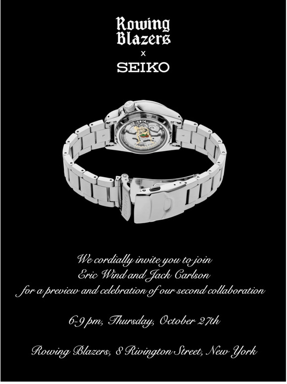 Rowing Blazers: VIP INVITATION: Rowing Blazers x Seiko Preview | Milled