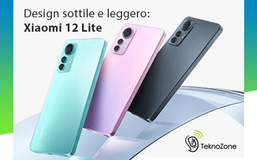 TeknoZone: Xiaomi 12 Lite 💫 Stile impeccabile! | Milled