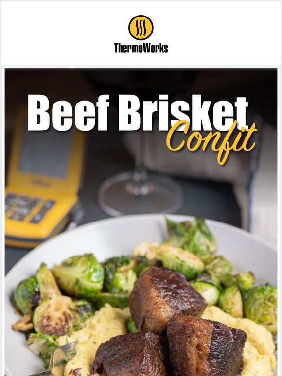 ThermoWorks: How to Make Beef Brisket Confit | Milled