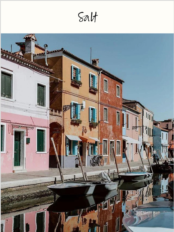 Salt: Packing For: Venice 🎭 | Milled