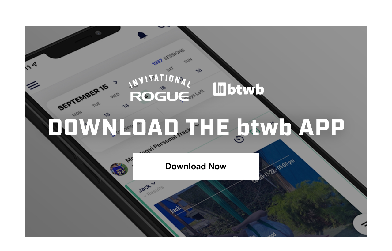 Rogue Fitness: btwb - Official Training App of the Rogue Invitational ...