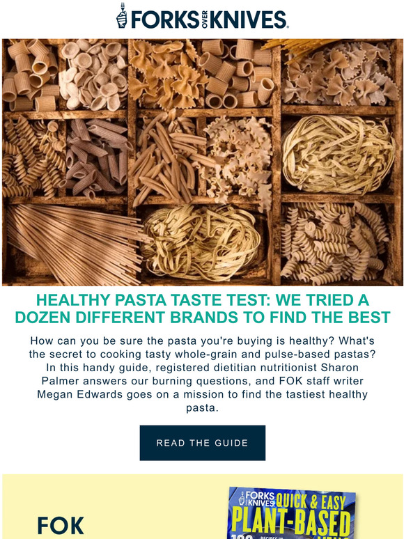 Forks Over Knives: Healthy Pasta Taste Test: We Tried a Dozen Different ...